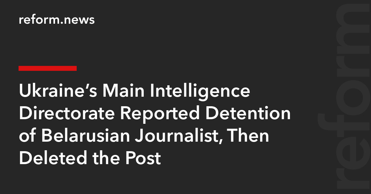 Ukraine’s Main Intelligence Directorate Reported Detention of ...